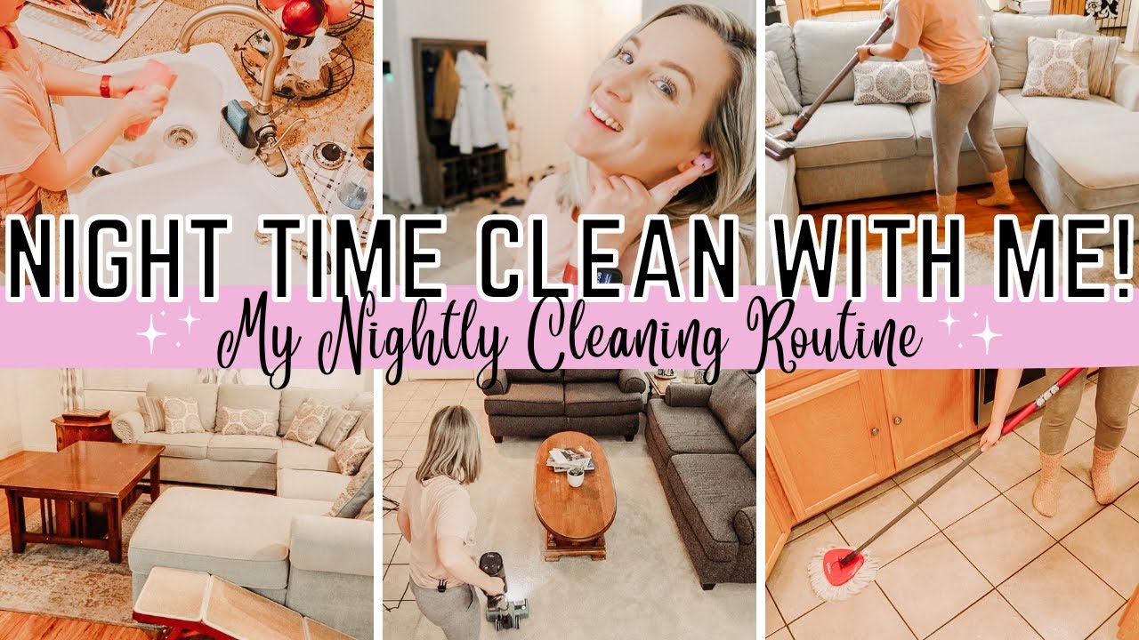 *NEW NIGHT TIME CLEAN WITH ME | MY NIGHTLY CLEANING ROUTINE | STAY AT ...