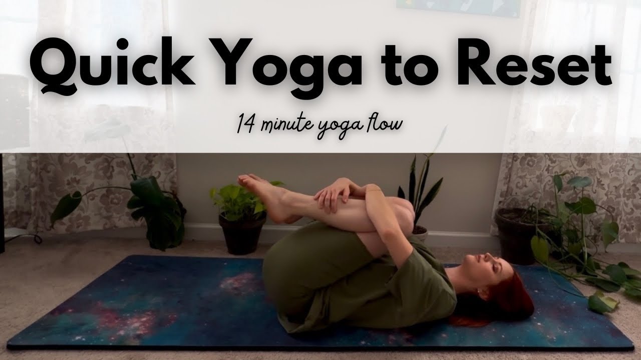 Quick Yoga to Reset 🧘‍♀️ / 14 Minute Yoga Flow - YouTube