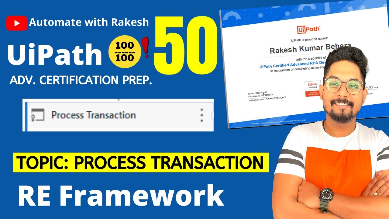 UiPath Advance Certification | Topic 50 UiPath Process Transaction ...