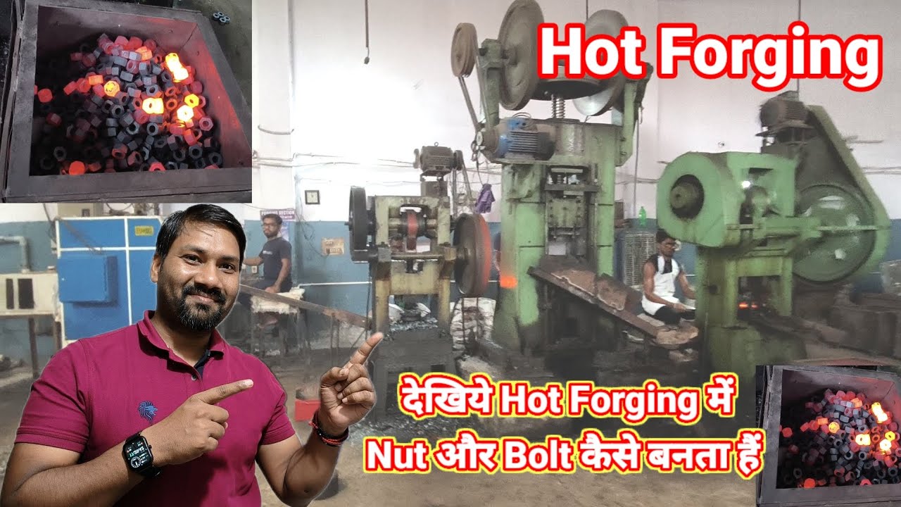 Hot Forging Process | How To Making Heavy Nut And Bolt Through Hot ...