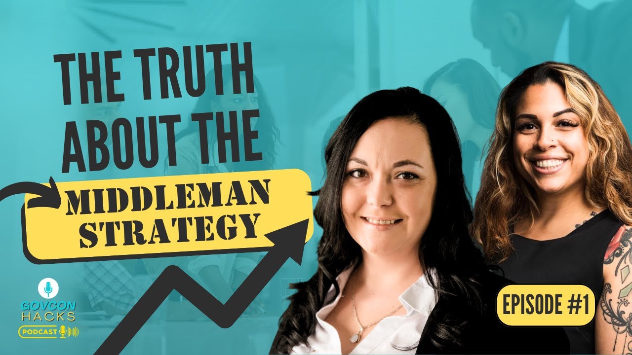 What Is The Middleman Strategy in Government Contracting? | GovConHacks ...