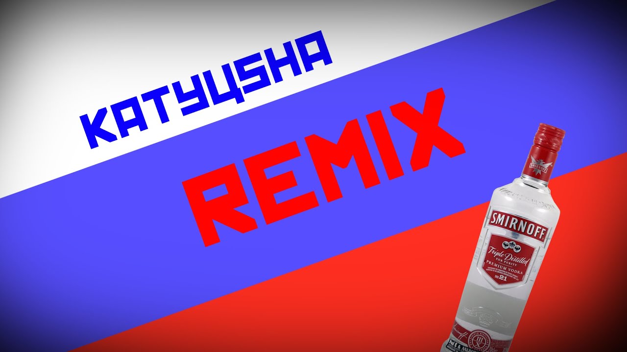 KATYUSHA REMIX - PolishPierogMusic - YouTube