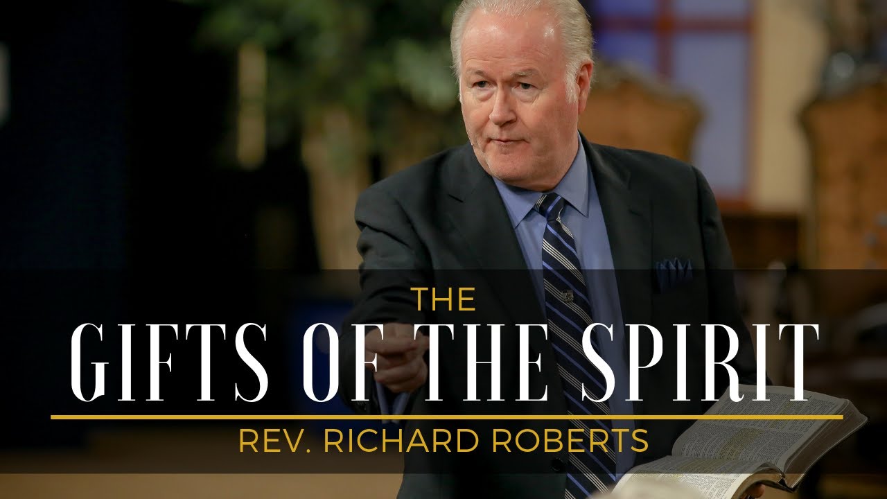 The Gifts of the Spirit // Rev. Richard Roberts // May 20, 2019 PM ...