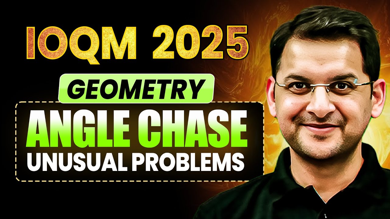 IOQM 2025: Geometry | Angle Chase | UNUSUAL PROBLEMS | Abhay Sir | VOS ...