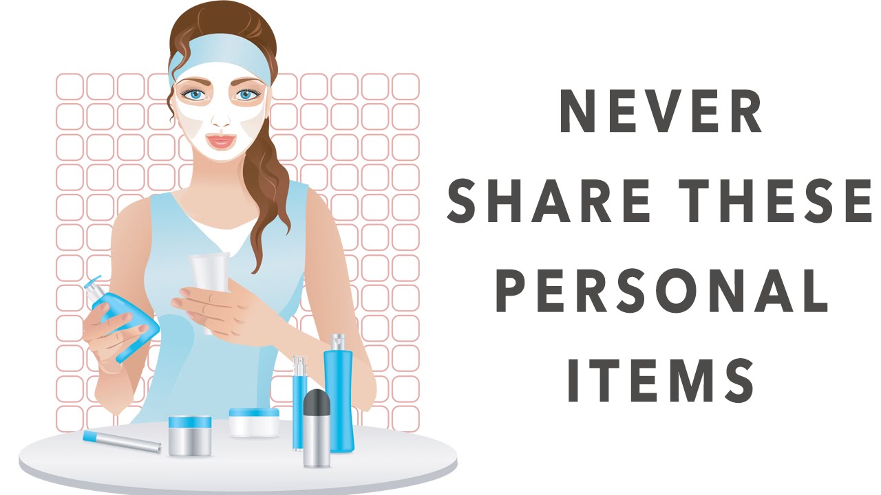 Never Share These Personal Items! - YouTube