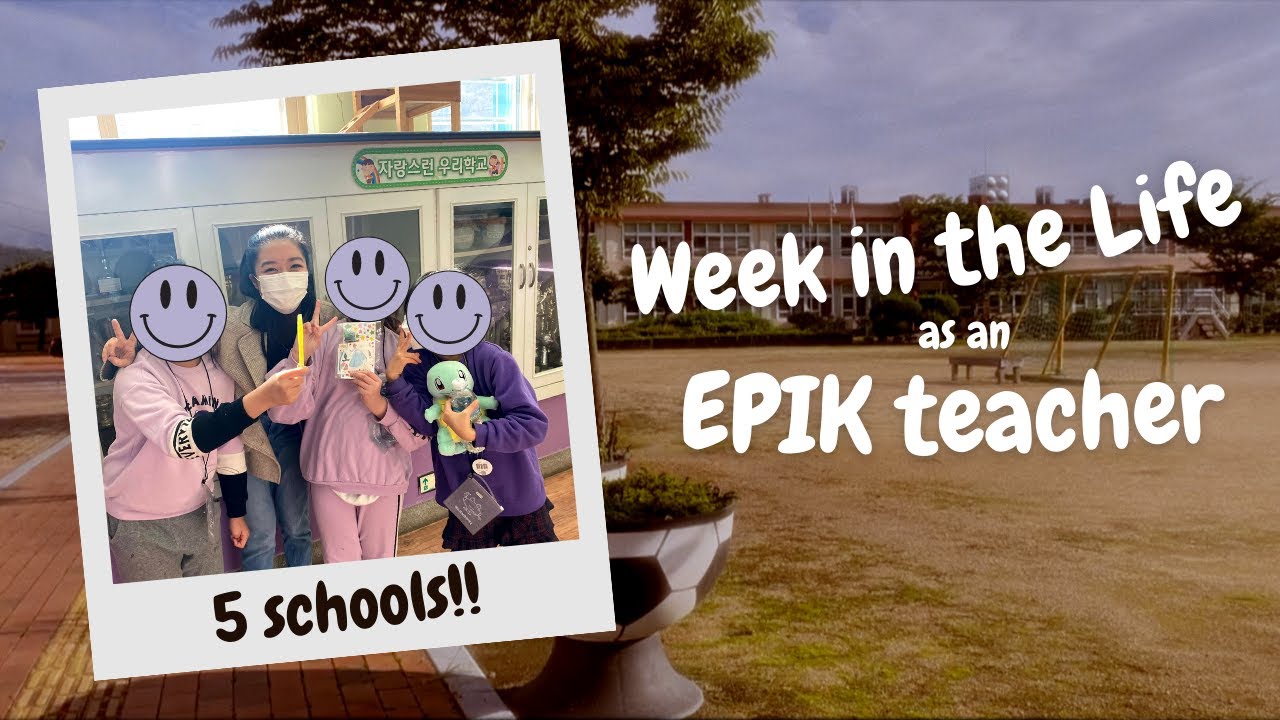 Week in the Life as an EPIK Teacher - 5 schools! | Life in Korea - YouTube