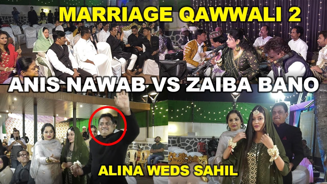 क़व्वाली सुनकर दुल्हन के अब्बा भी नाचने लगे Zaiba Bano VS Anis Nawab ...