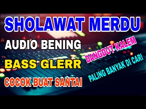 Sholawat merdu 2026 bass glerr cocok buat ngabuburitt
