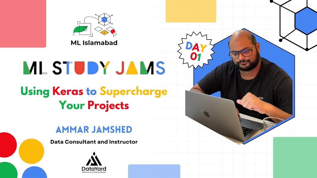 Using Keras to Supercharge your Projects | ML Study Jams Day 1 - YouTube