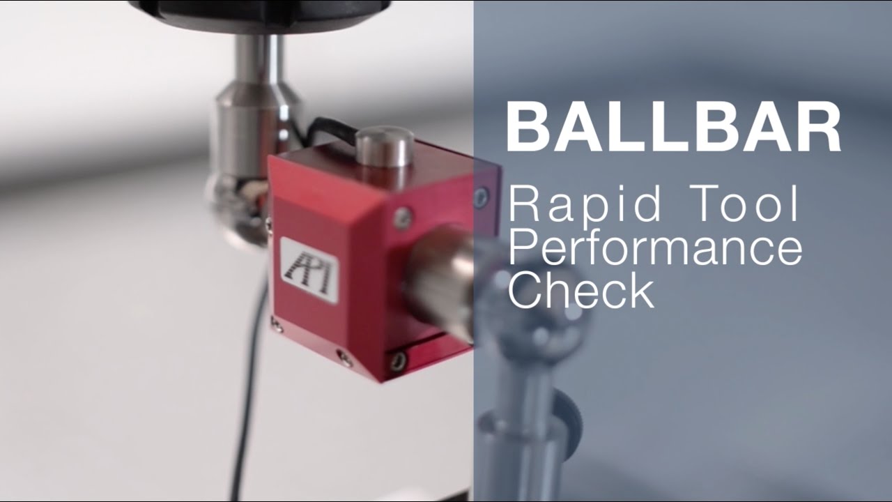 Rapid Tool Performance Check - Ballbar by Automated Precision Inc ...