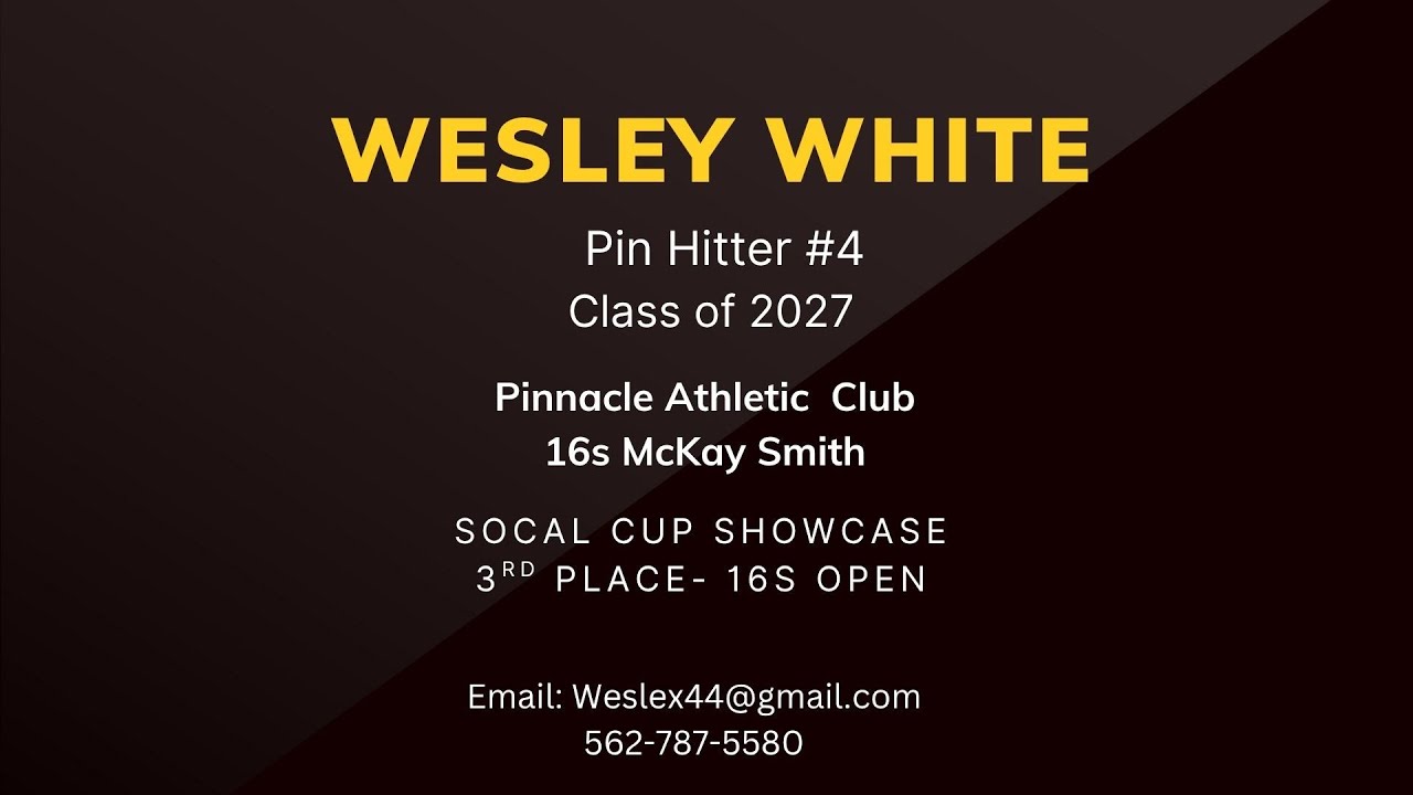 Wesley White, Lefty Pin Hitter #20, Class of 2027 SoCal Cup Showcase ...