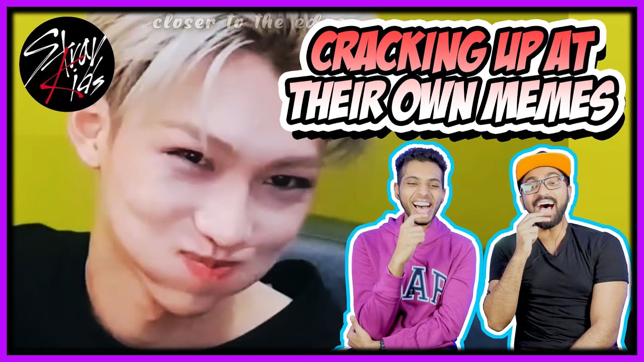 STRAY KIDS CRACKING UP OVER THEIR OWN MEMES REACTION - YouTube