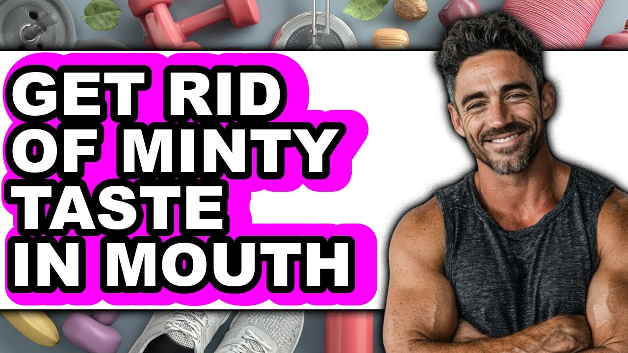 How To Get Rid Of Minty Taste In Mouth - Easy Guide - YouTube