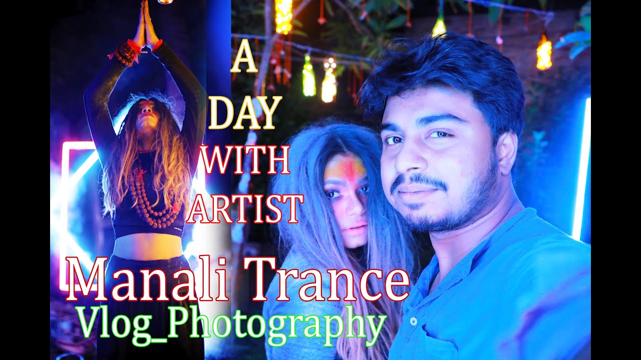 Manali Trance | Yo Yo Honey Singh & Neha Kakkar #Vlog_Photography ...