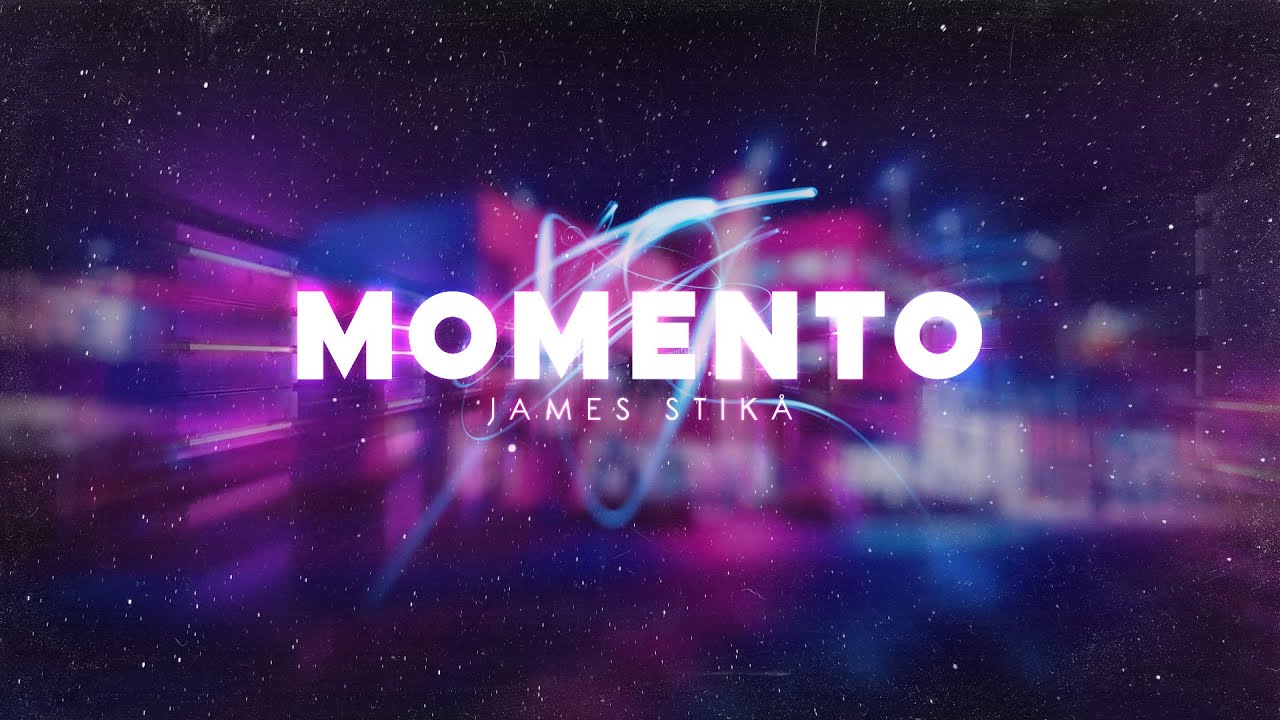 James Stikå - Momento (Official Lyric Video) - YouTube