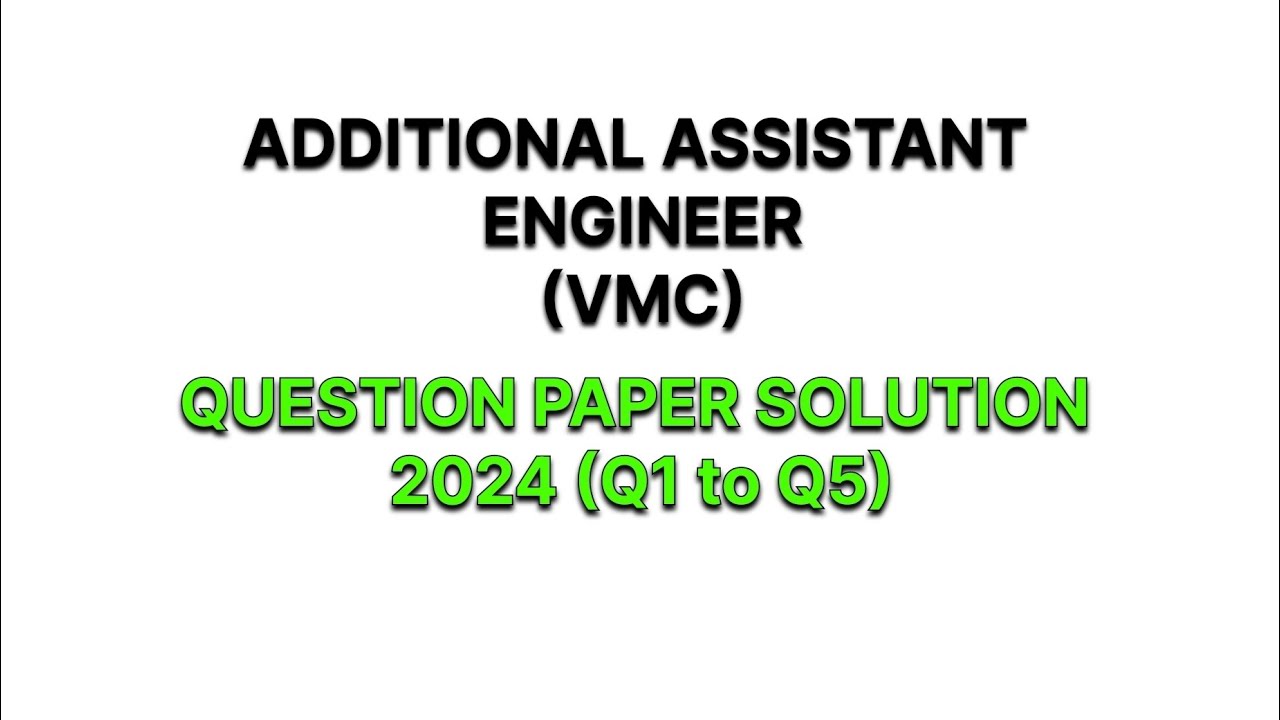 Additional Assistant Engineer (VMC) | Paper Solution | Q1 to Q5 - YouTube
