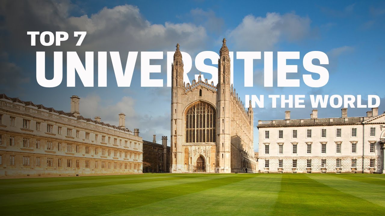 Discover the World's Elite: Top 7 University Unveiling | Stunning 4K ...