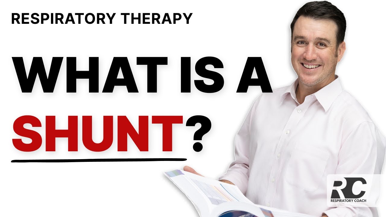 Respiratory Therapy - What is a Shunt? - YouTube