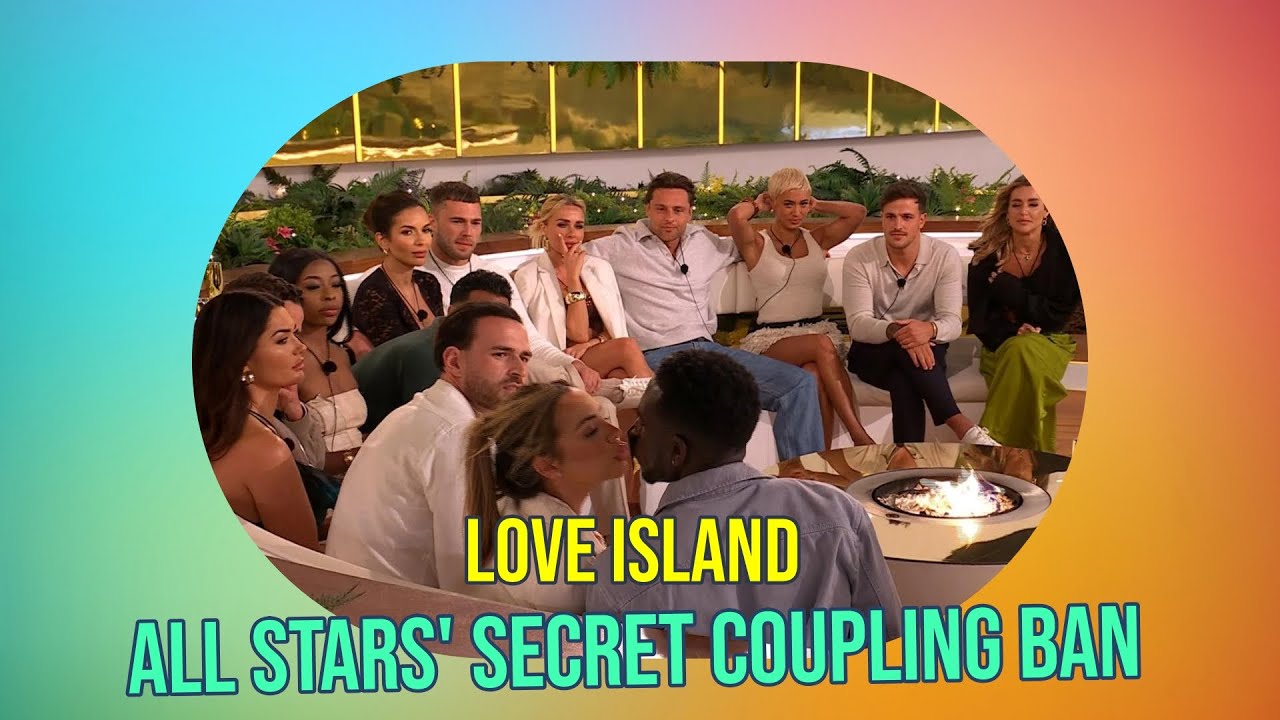 Love Island All Stars Bombshells Banned from Coupling Up? Exclusive ...
