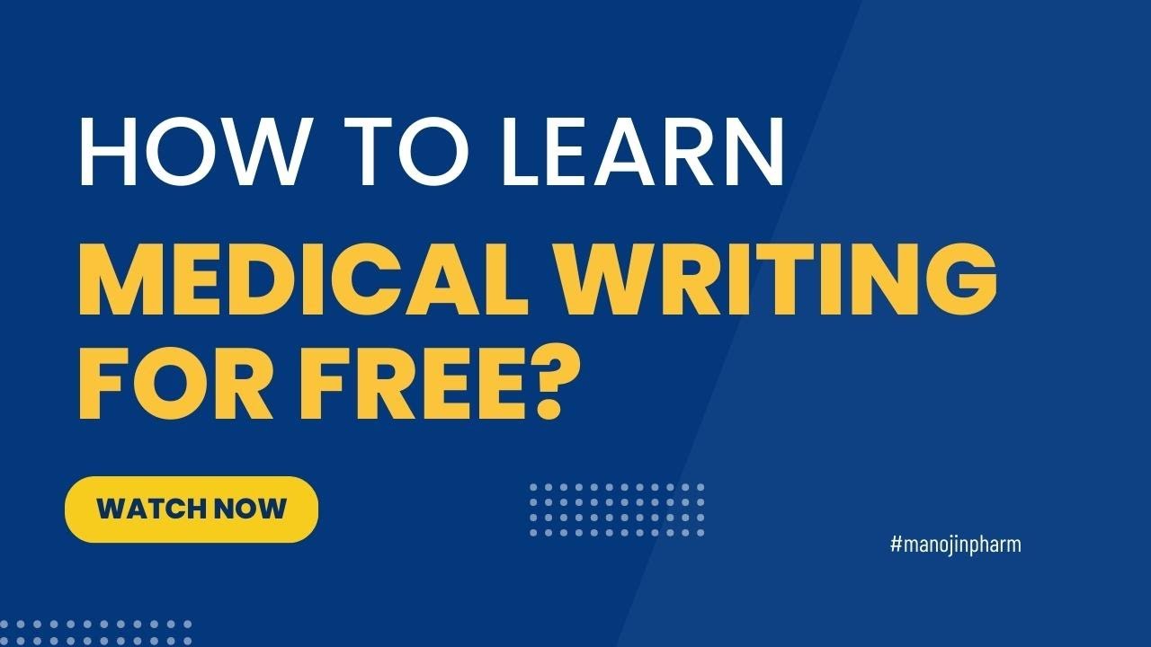 How To Learn Medical Writing For FREE YouTube how-to-learn-medical-writing-for-free-youtube