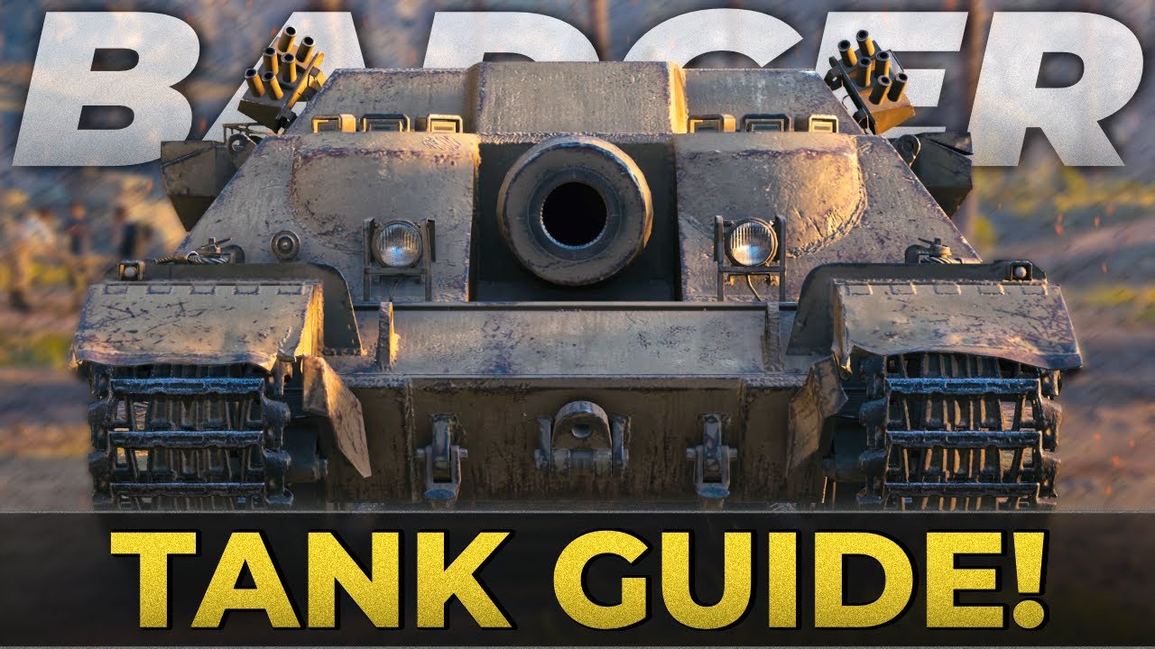 Badger Tank Guide! • World of Tanks - YouTube