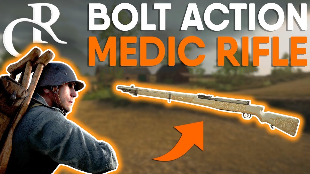 BOLT ACTION MEDIC RIFLE + New GRENEADE LAUNCHER! - Battlefield 1 CTE ...