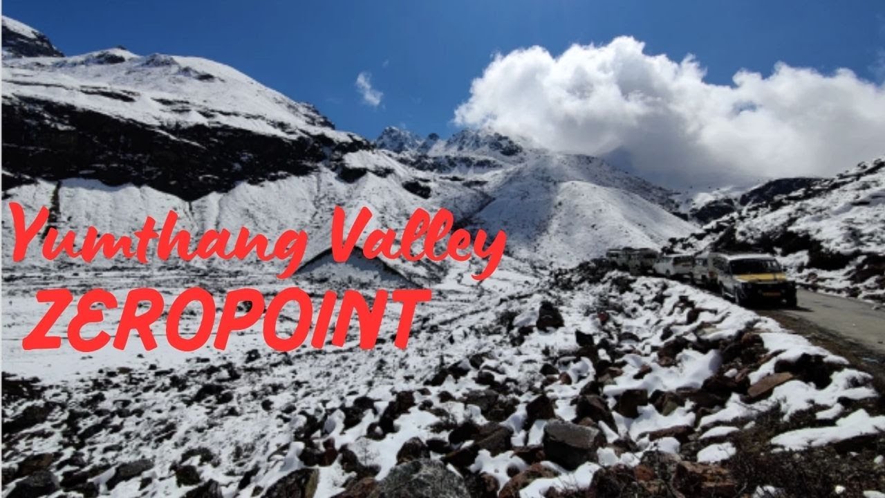 Capturing the breathtaking beauty of ZeroPoint|| Yumthang Valley|| Zero ...