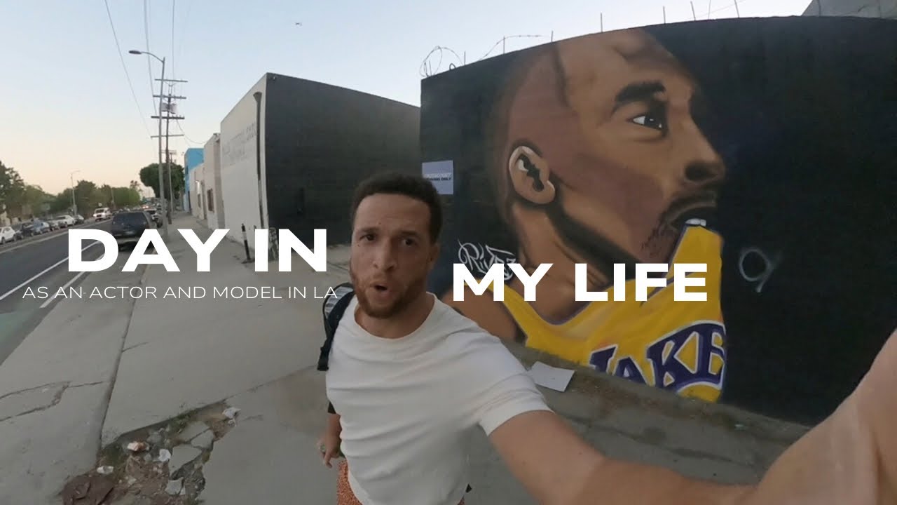 A realistic full day in my life as an actor and model in Los Angeles ...