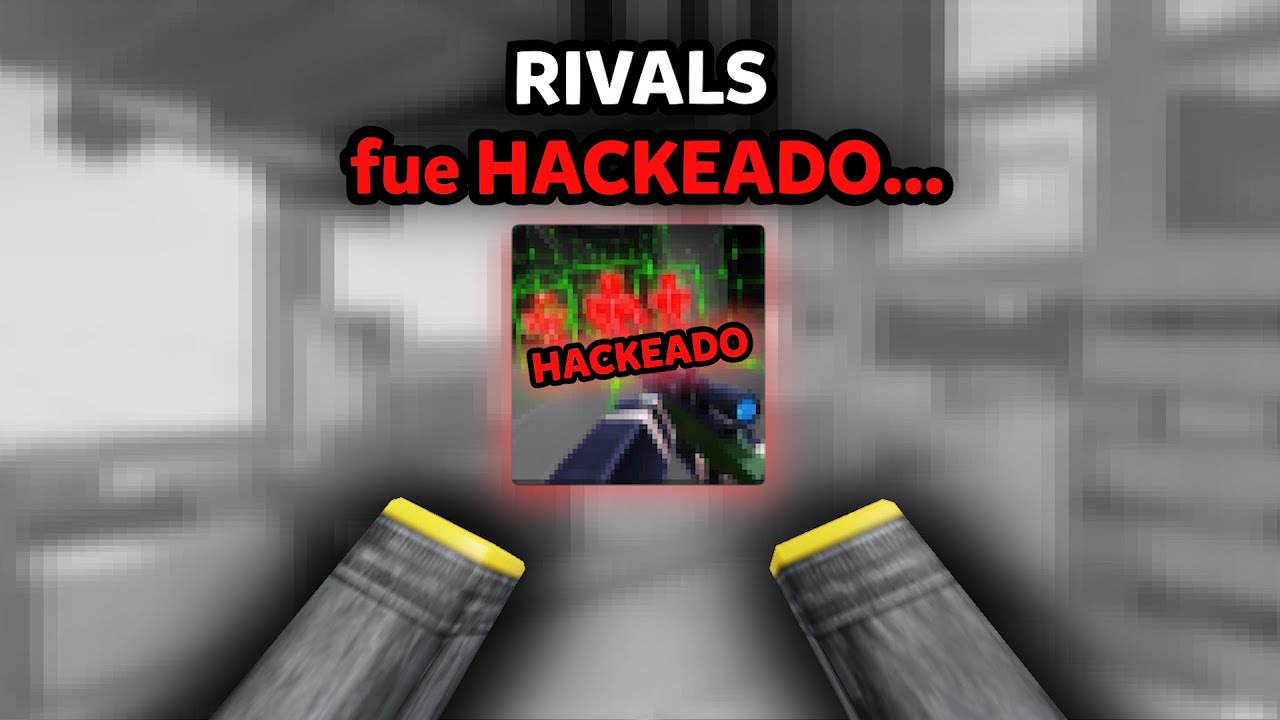 ROBLOX RIVALS fue HACKEADO... - YouTube