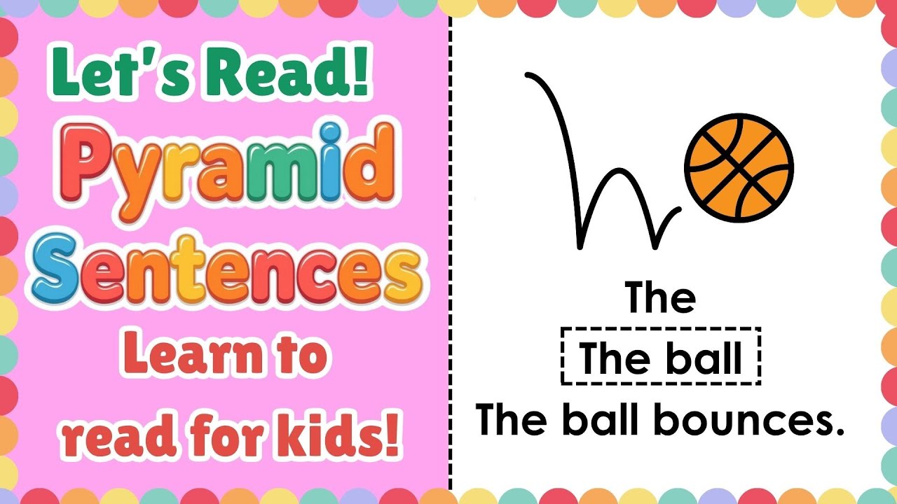 Pyramid Sentences for Kids | Easy Reading Practice! - YouTube