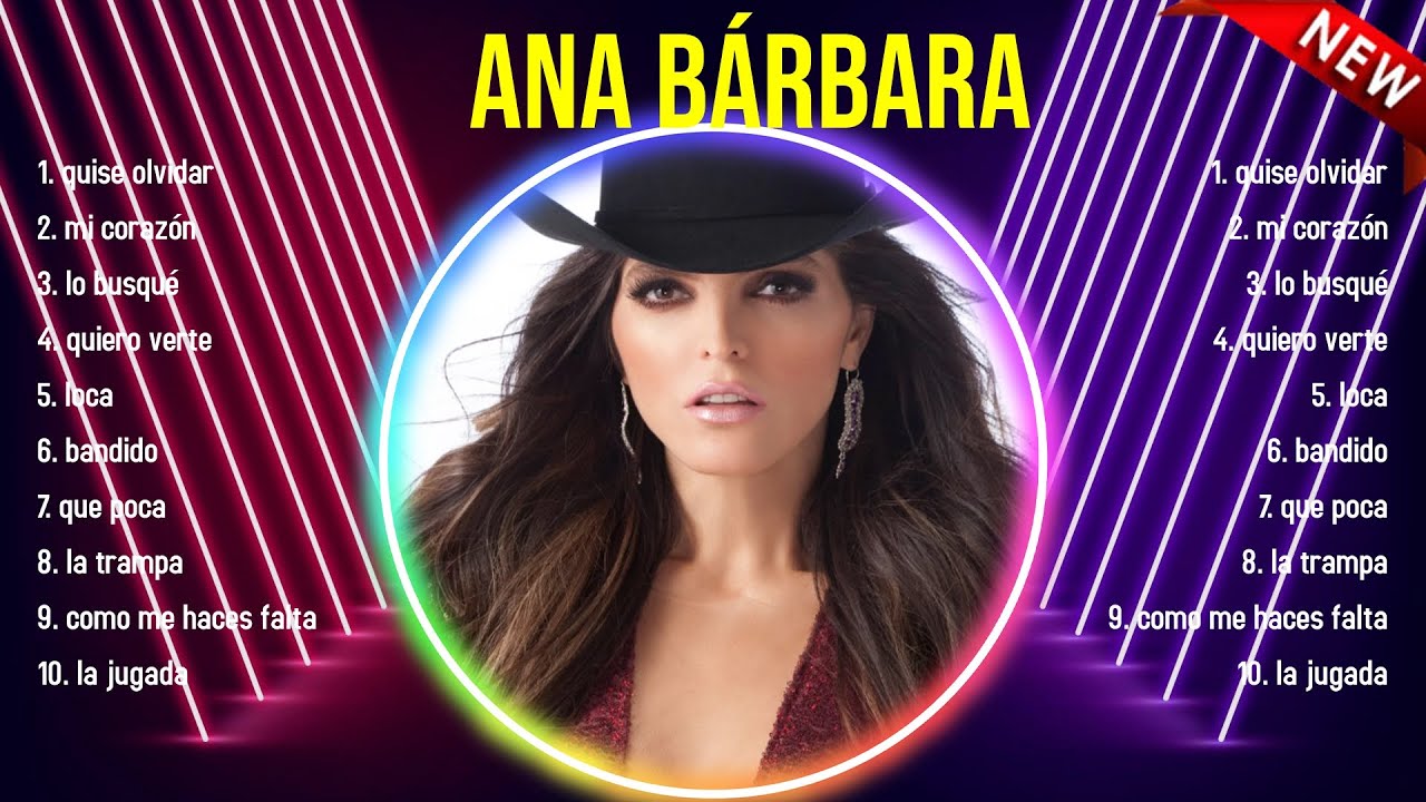 Las mejores canciones del álbum completo de Ana Bárbara 2024 - YouTube
