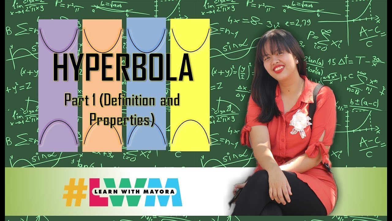 [Tagalog] Hyperbola - Definition and Properties - YouTube