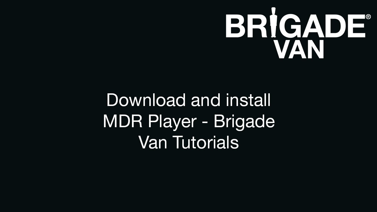 Download and Install MDR Player - Brigade Van Tutorials - YouTube