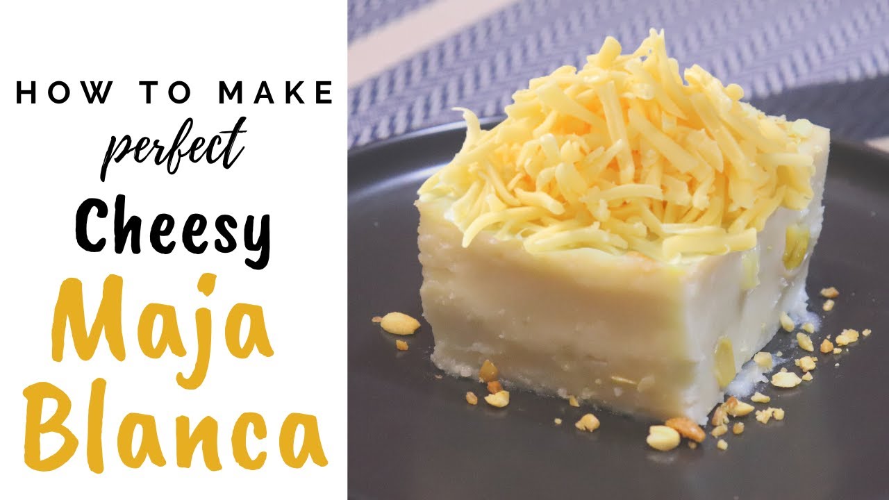 Cheesy maja blanca recipe - YouTube