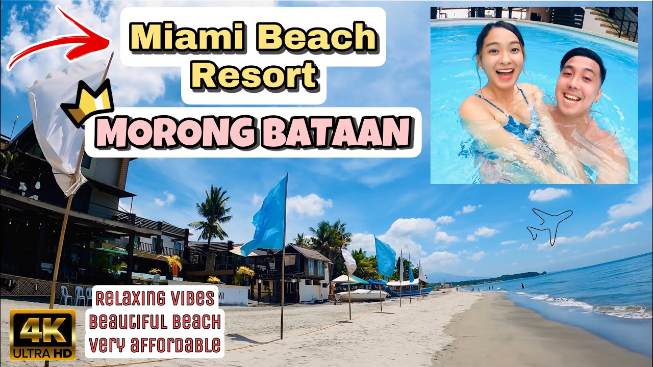 Morong Bataan MIAMI BEACH RESORT Summer Getaway #MorongBataan # ...