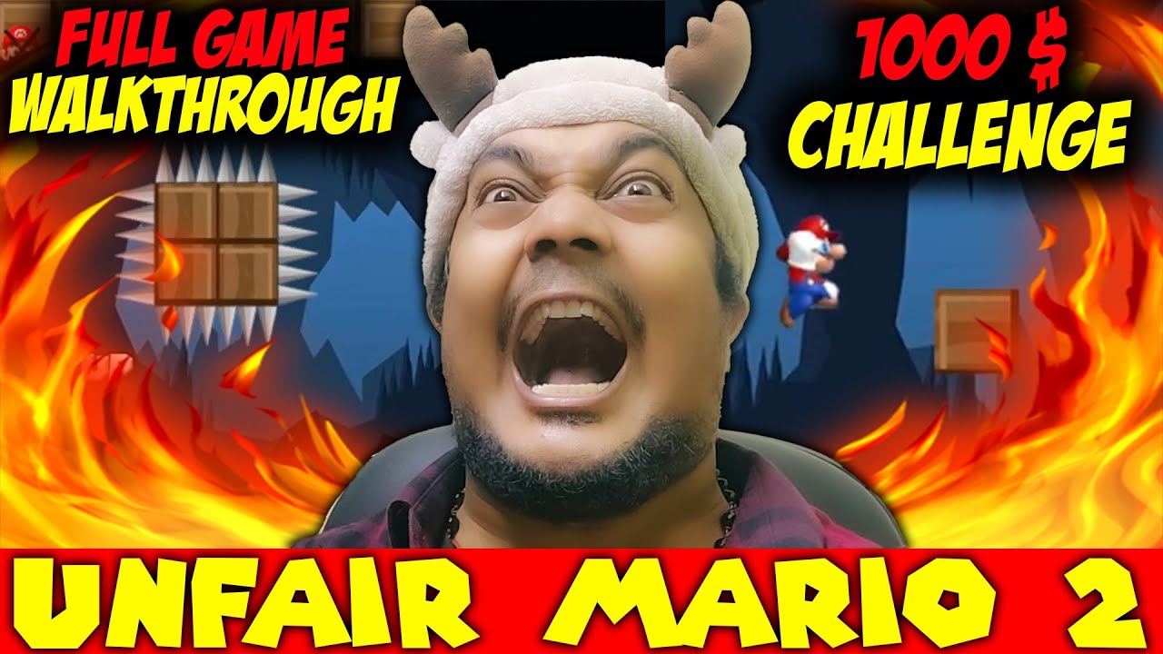 KINGFU vs UNFAIR MARIO 2 | Full Gameplay with RAGE and SCREAMS | unfair ...