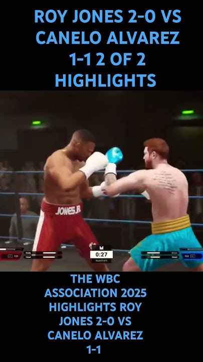 ROY JONES 2-0 VS CANELO ALVAREZ 1-1 2 OF 2 HIGHLIGHTS THE WBC ASSOCIATION 2025 - YouTube