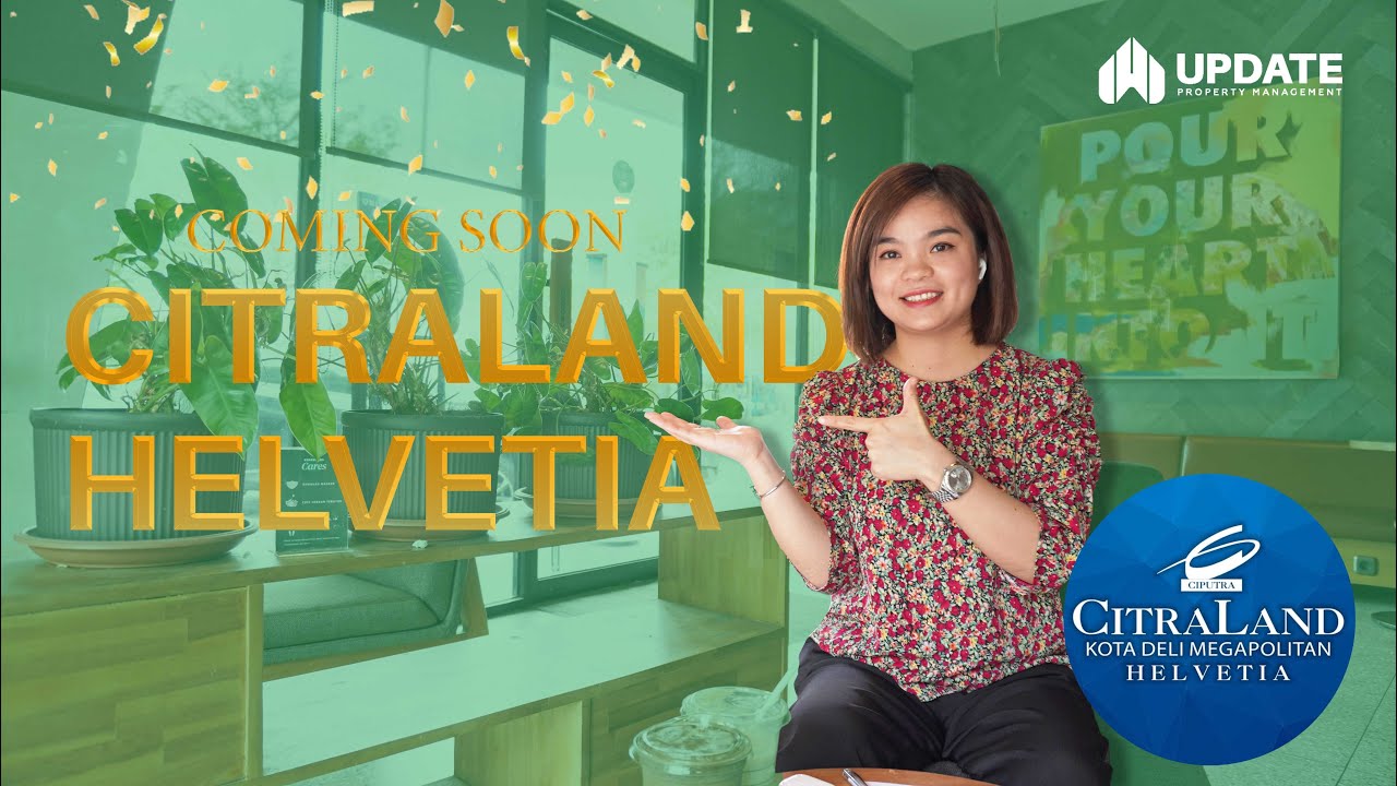 COMING SOON!! CITRALAND KOTA DELI MEGAPOLITAN HELVETIA JL PERTEMPURAN ...