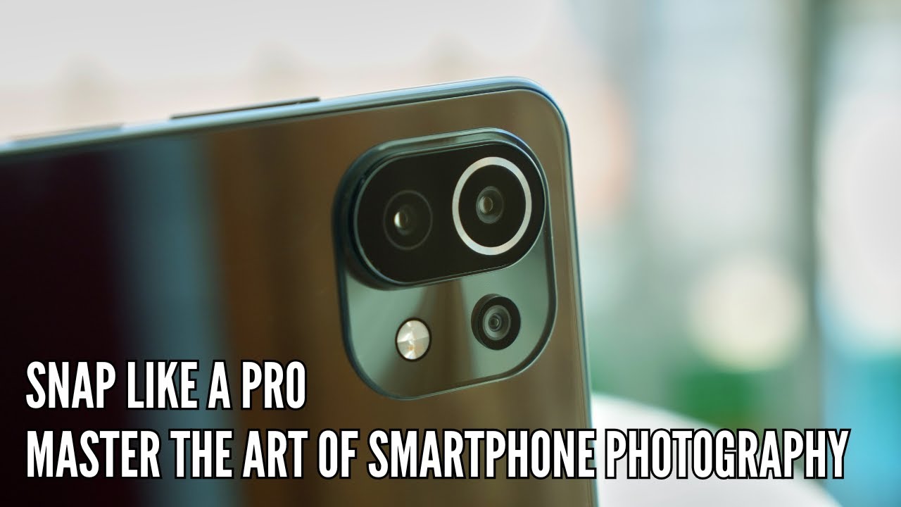 Snap Like a Pro Master the Art of Smartphone Photography - YouTube