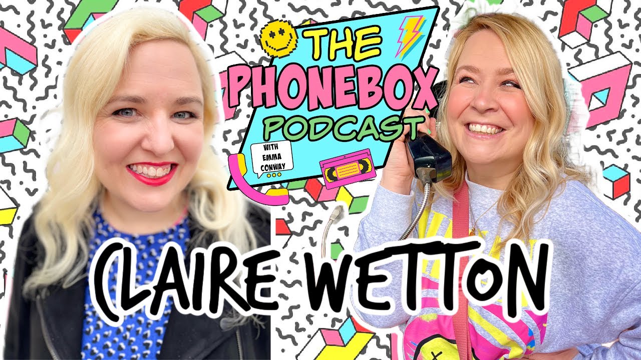 1991...What A Year with My Sister Claire Wetton | The Phonebox Podcast ...