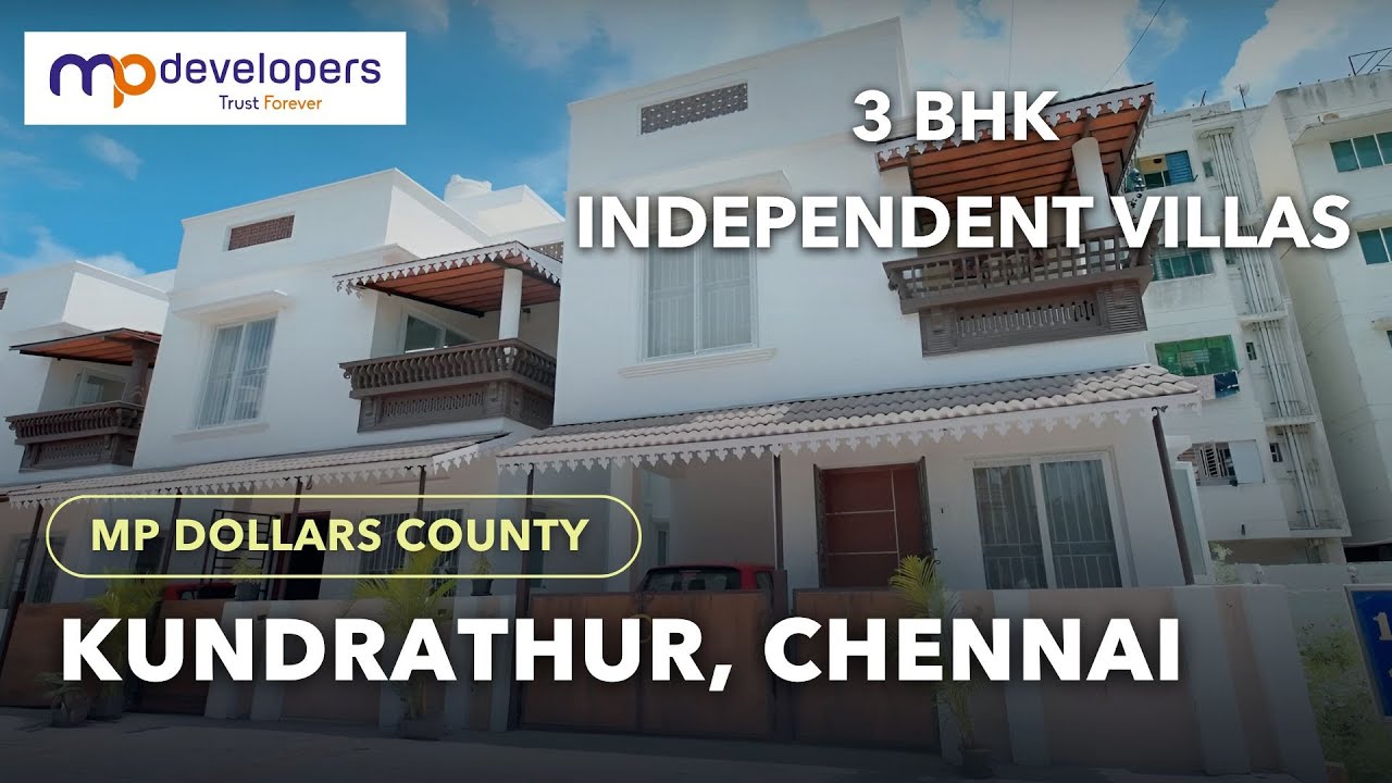 MP Dollars County - Kundrathur Villa For Sale | Chennai Kundrathur ...