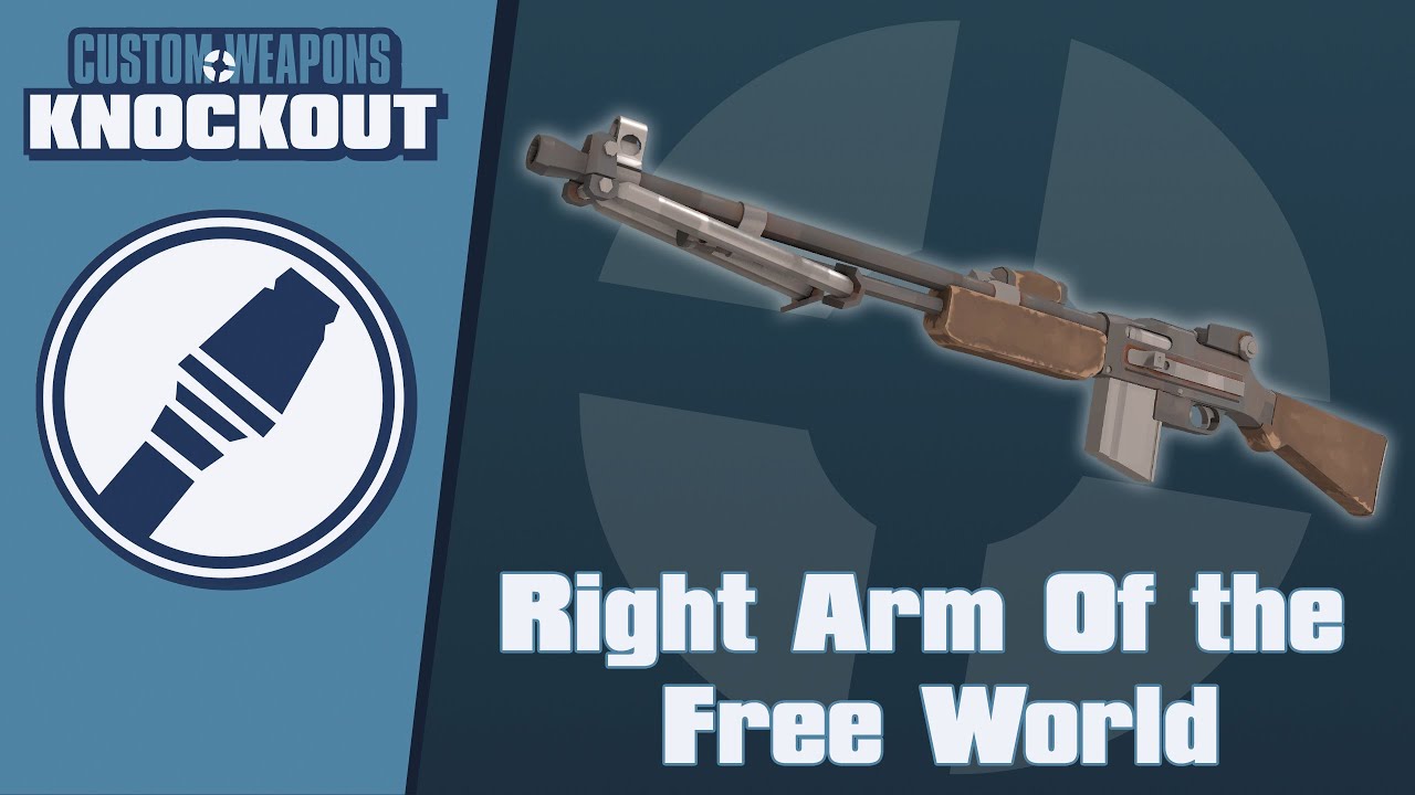 TF2C: Custom Weapons: Knockout Demonstration - Right Arm Of the Free ...