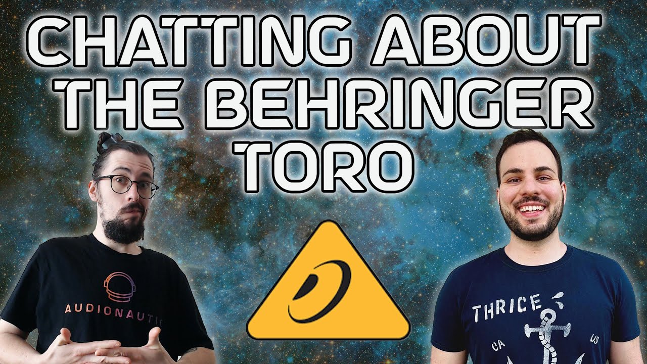 Behringer Toro: Talking the Specs and Sound of the Recently Announced Synthesizer//ADSN 53 Clip ...