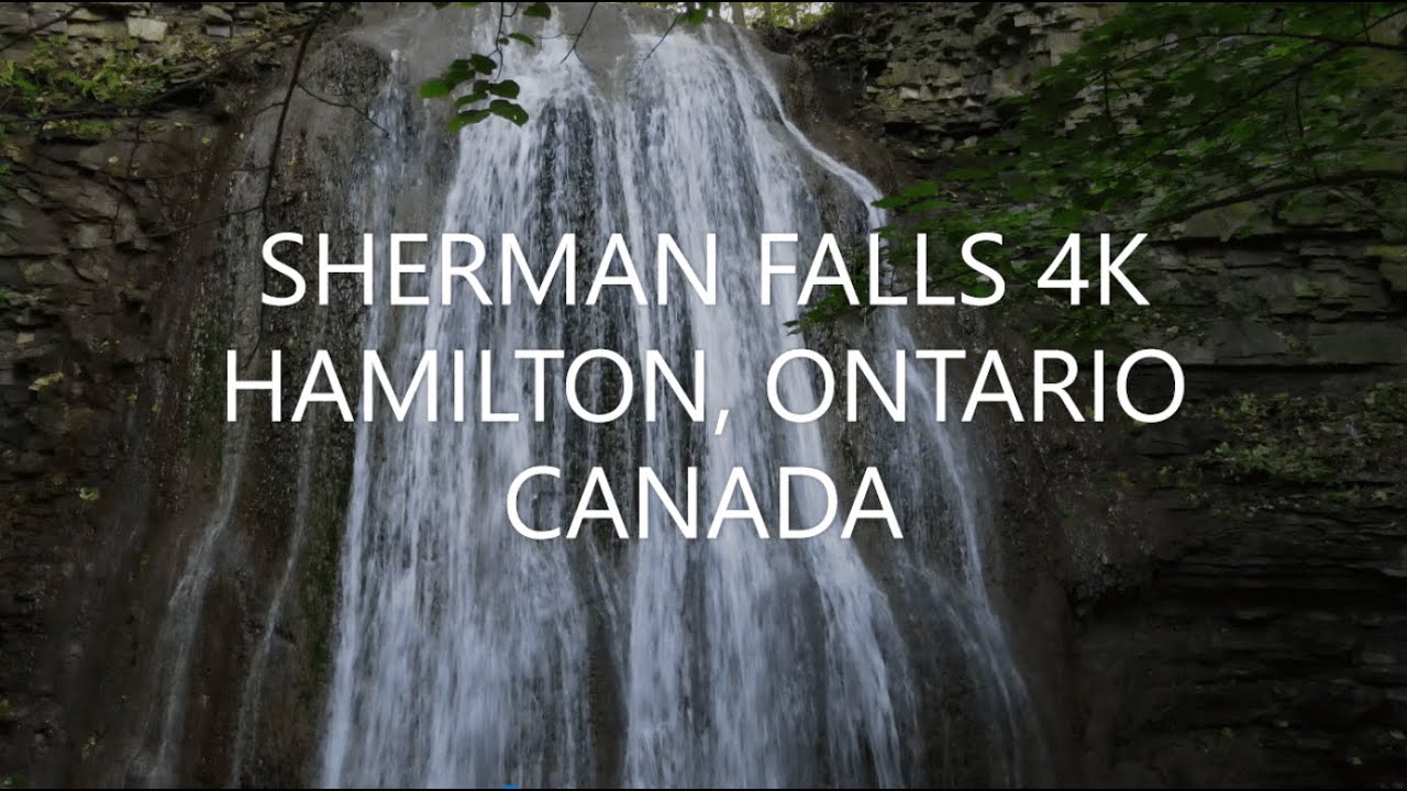 Sherman Falls in 4K, Hamilton, Ontario, Canada - YouTube