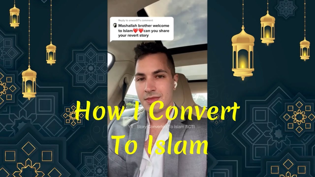 Story Young Man Convert To Islam He Didn't Like The Idea Of Confession ...