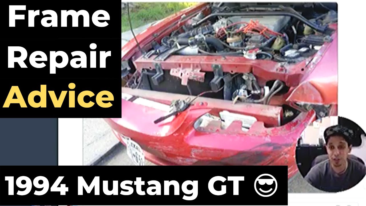 Frame Repair Advice on 1994 Mustang GT 😎 - YouTube