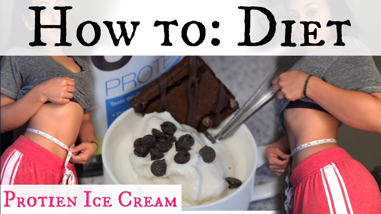 How To Diet The Stages Of Dieting Protein Ice Cream Recipe Youtube