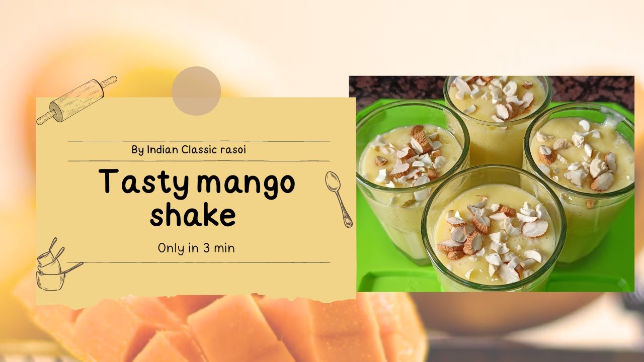 How to make mango shake in 3 min | Mango shake kaisa banaye | Mango ...