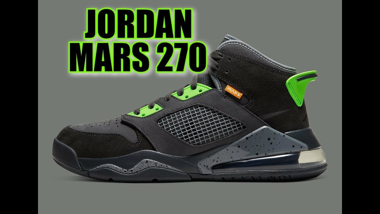 ( FIRST LOOK ) Jordan mars 270 are these all that? - YouTube