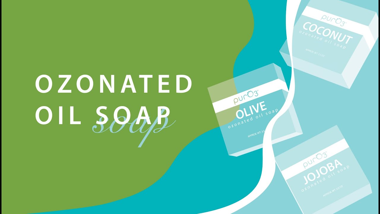 Ozonated Oil Soaps - A Natural Alternative - YouTube